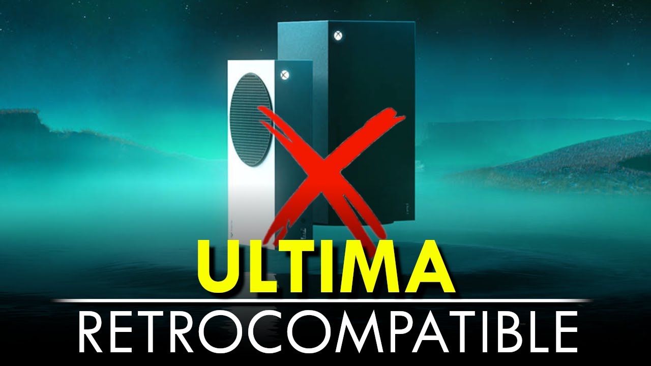 🎮¿Xbox SERIES X, la ULTIMA con RETROCOMPATIBILIDAD? - YouTube