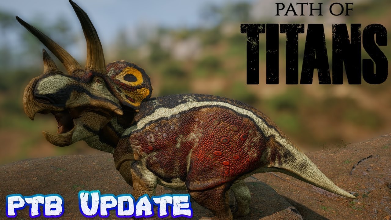 Eo PTB Update New - Path of Titans Gameplay Eotriceratops - YouTube