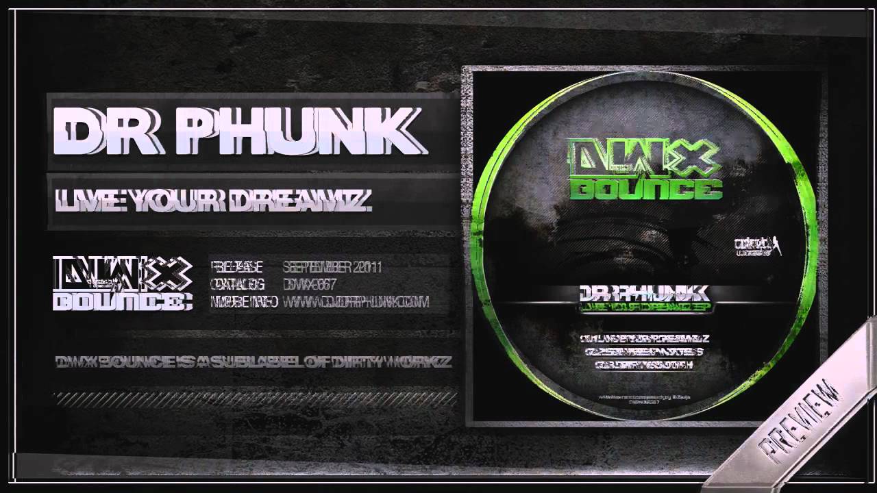 Dr Phunk - Live Your Dreamz (Official HQ Preview) - YouTube