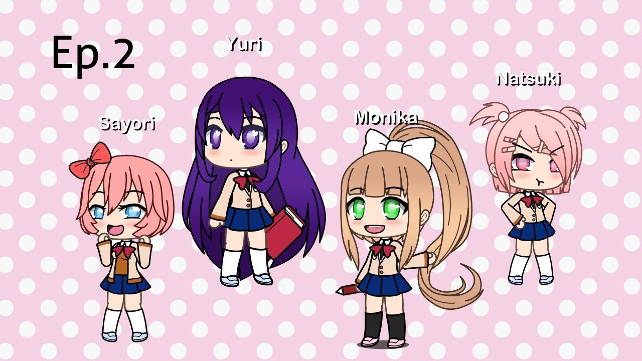 Doki Doki Literature Club|Gacha Life|Ep.2 - YouTube