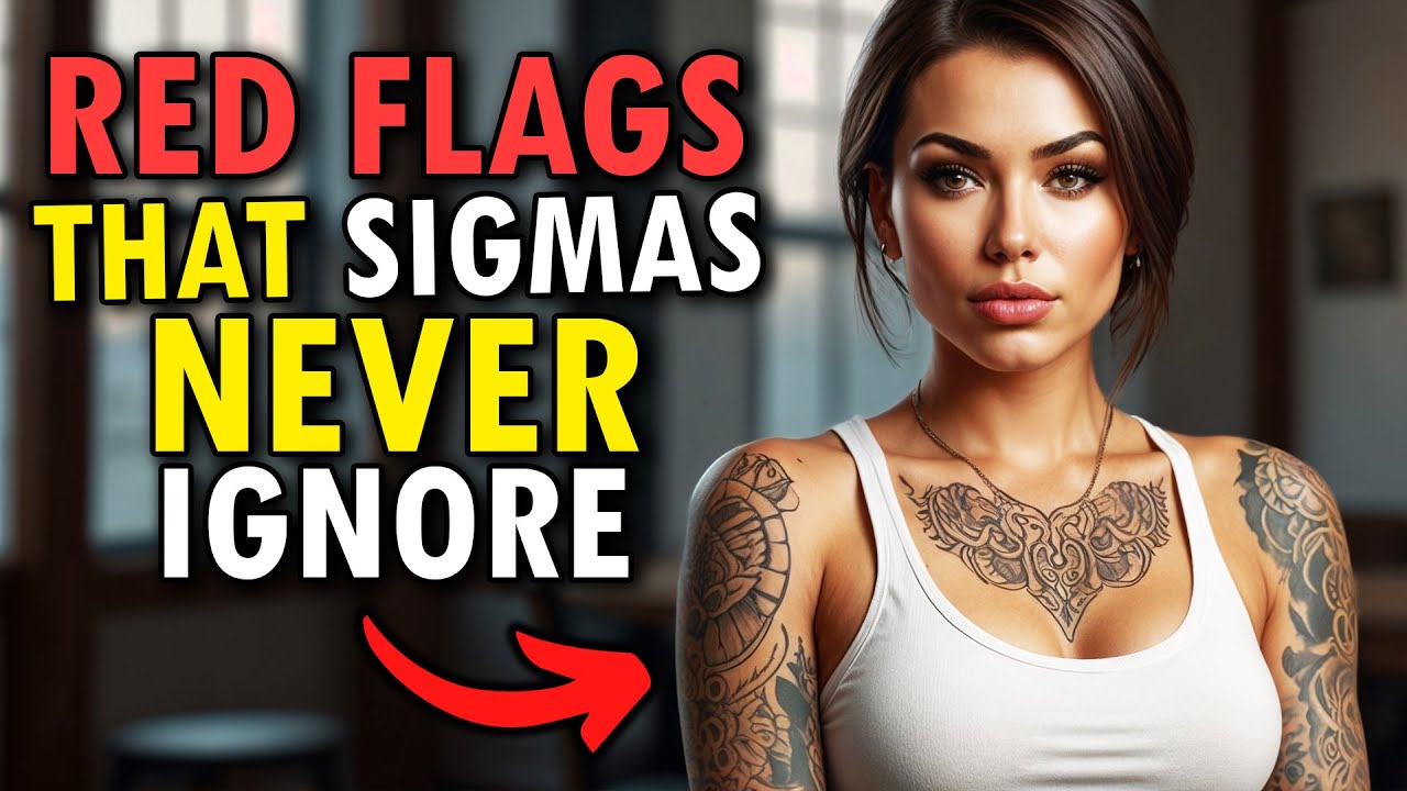 10 Red Flags That Sigma Males Never Ignore - YouTube
