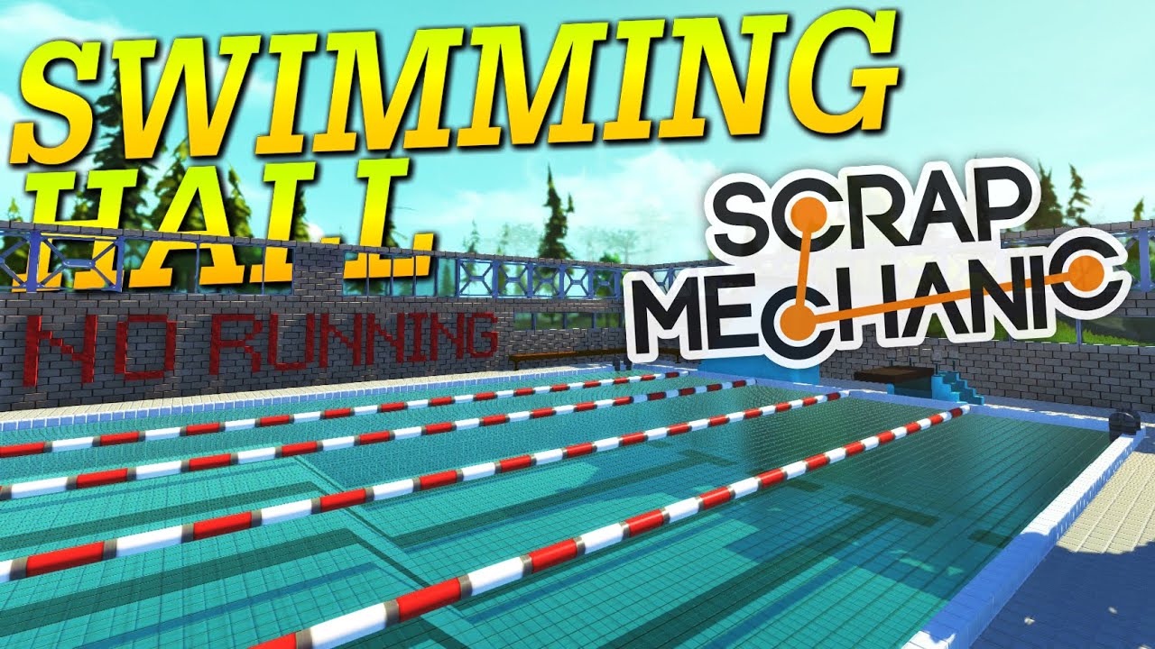 HUGE SWIMMING HALL & TURTLE WALKER! | Scrap Mechanic #12 - YouTube