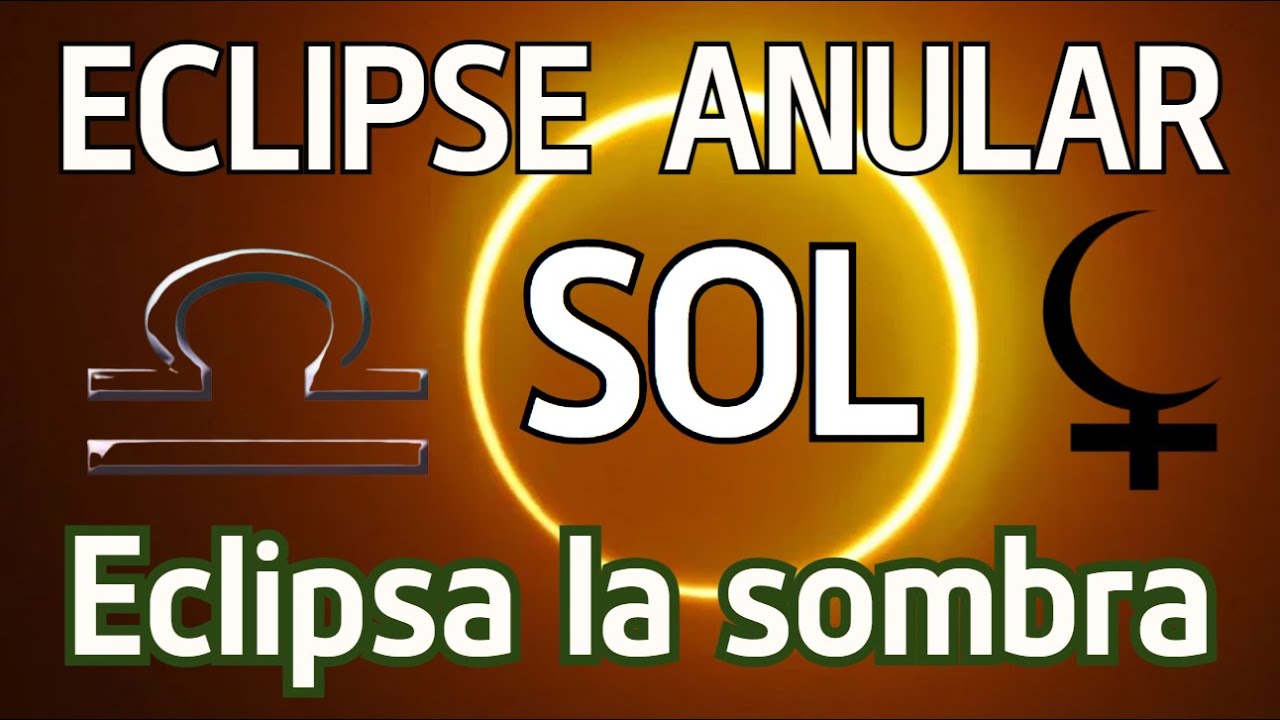 📌𝐄𝐂𝐋𝐈𝐏𝐒𝐄 𝐒𝐨𝐥 LIBRA ♎ LILITH Cambiará tu vida¡¡ - YouTube