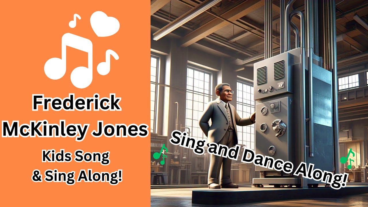 Keepin' It Cool! Frederick McKinley Jones' Song & Sing Along | Animated ...