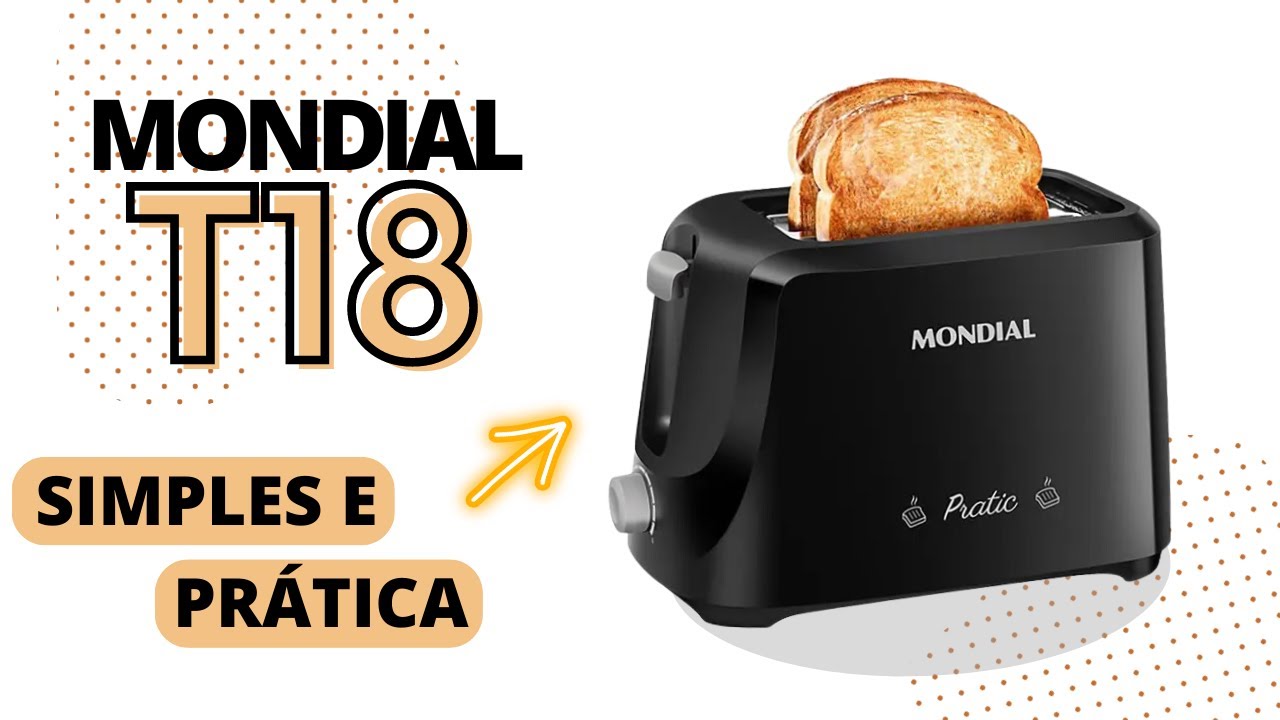 Torradeira Mondial T18 - Simples, compacta e prática! - YouTube