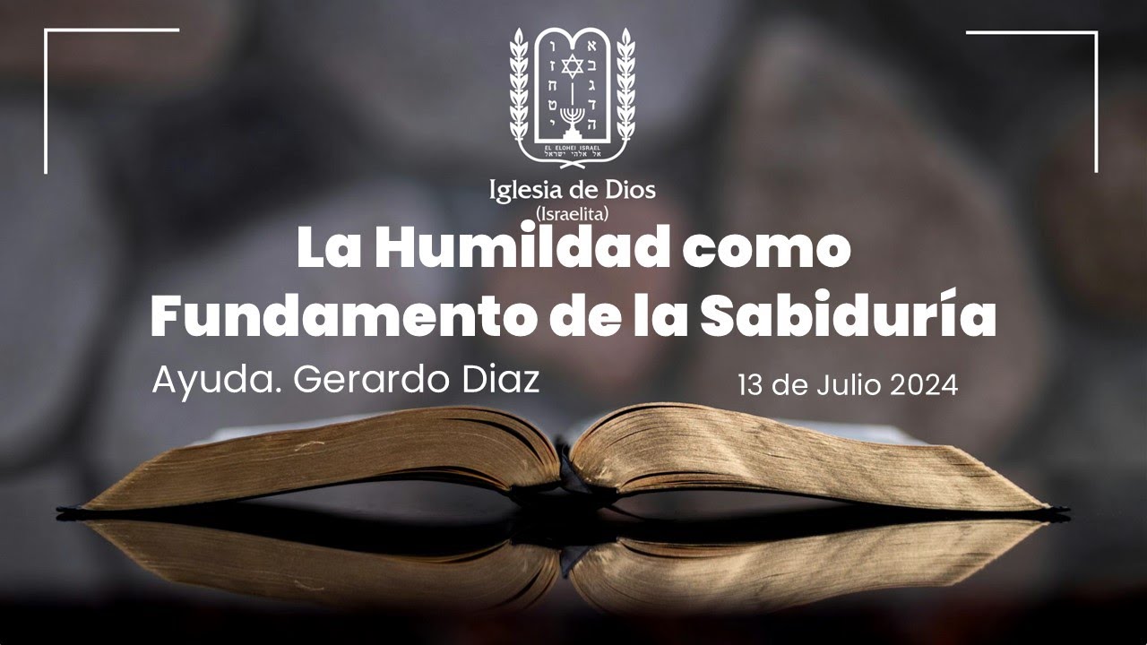 E.S. - La Humildad como Fundamento de la Sabiduría - Ayuda. Gerardo ...