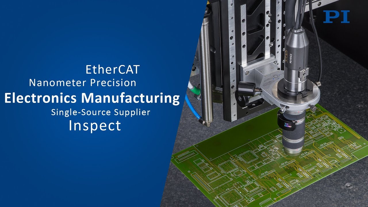 PI - Solutions for Electronics Manufacturing - YouTube