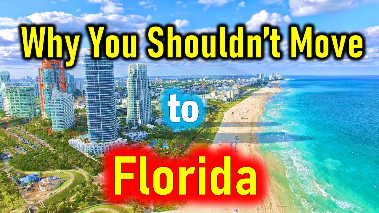 10 Reasons Not to Move to Florida - YouTube