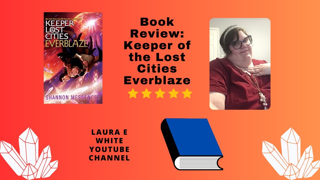Book Review: Keeper of the Lost Cities Everblaze - YouTube