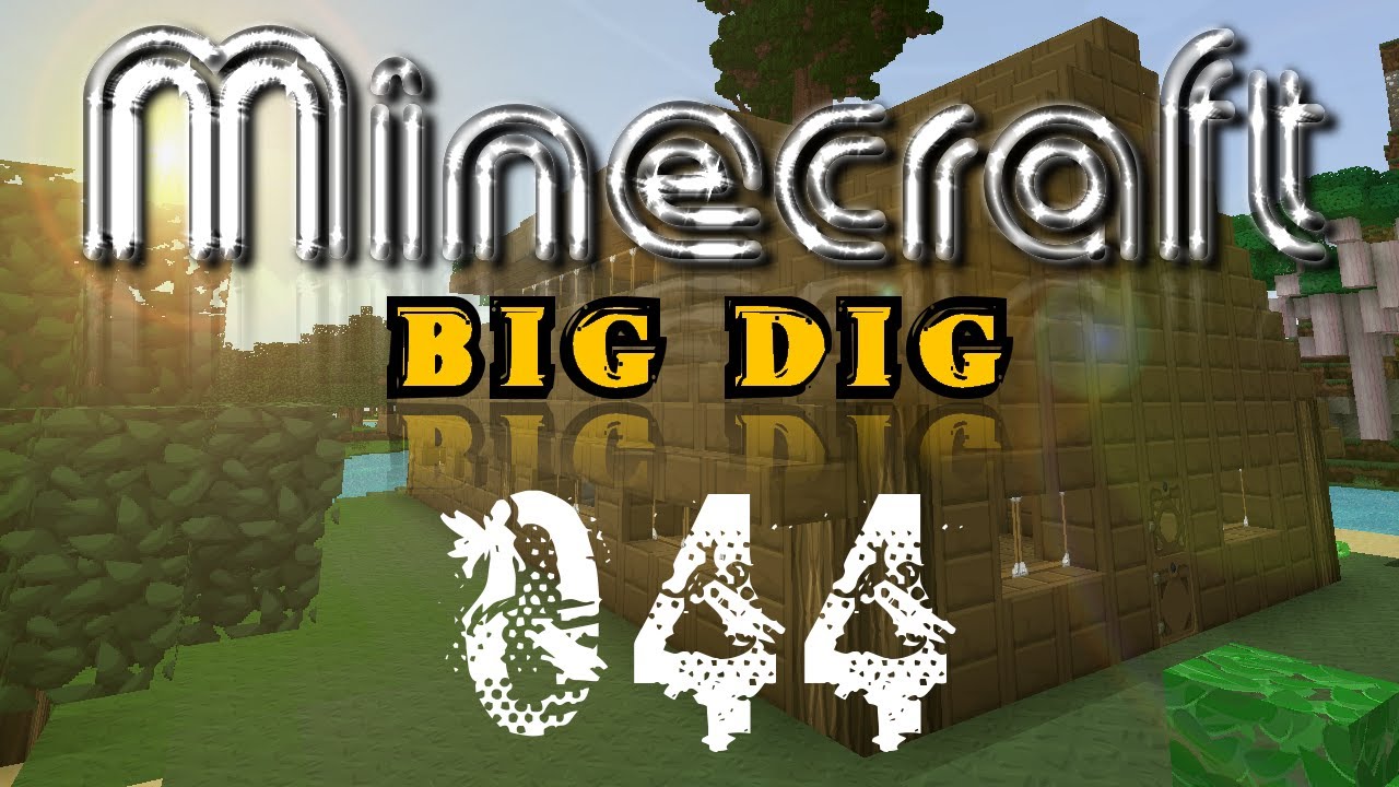 Minecraft - Big Dig [HD+] Let's play #044 - So gut wie fertig - YouTube
