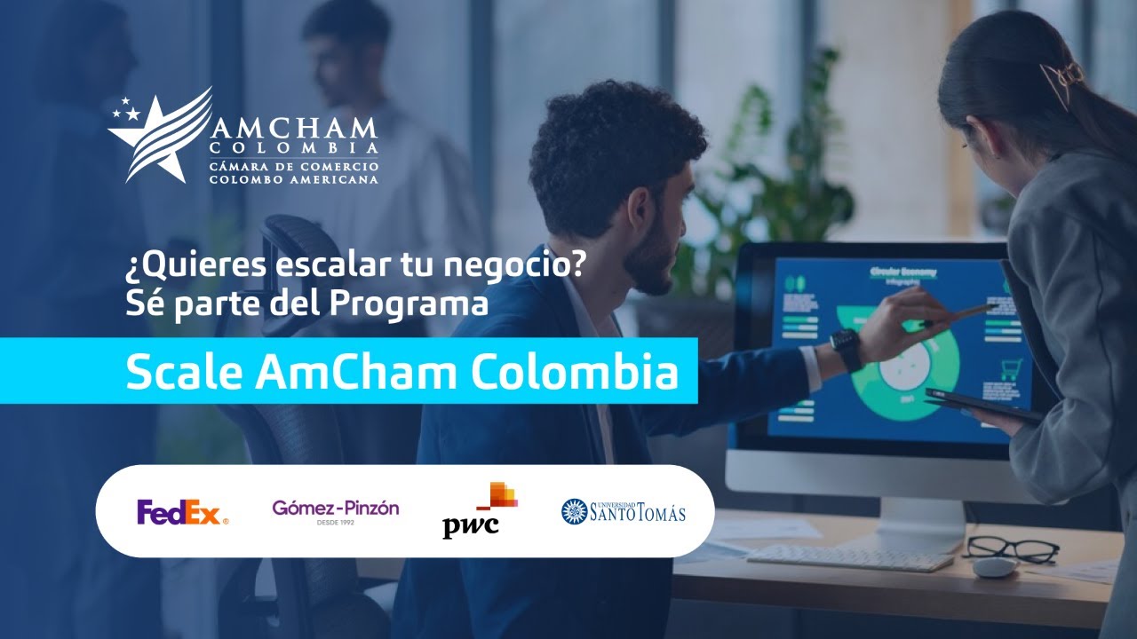 #Emprendimiento: Programa Scale de AmCham Colombia 2024 - YouTube