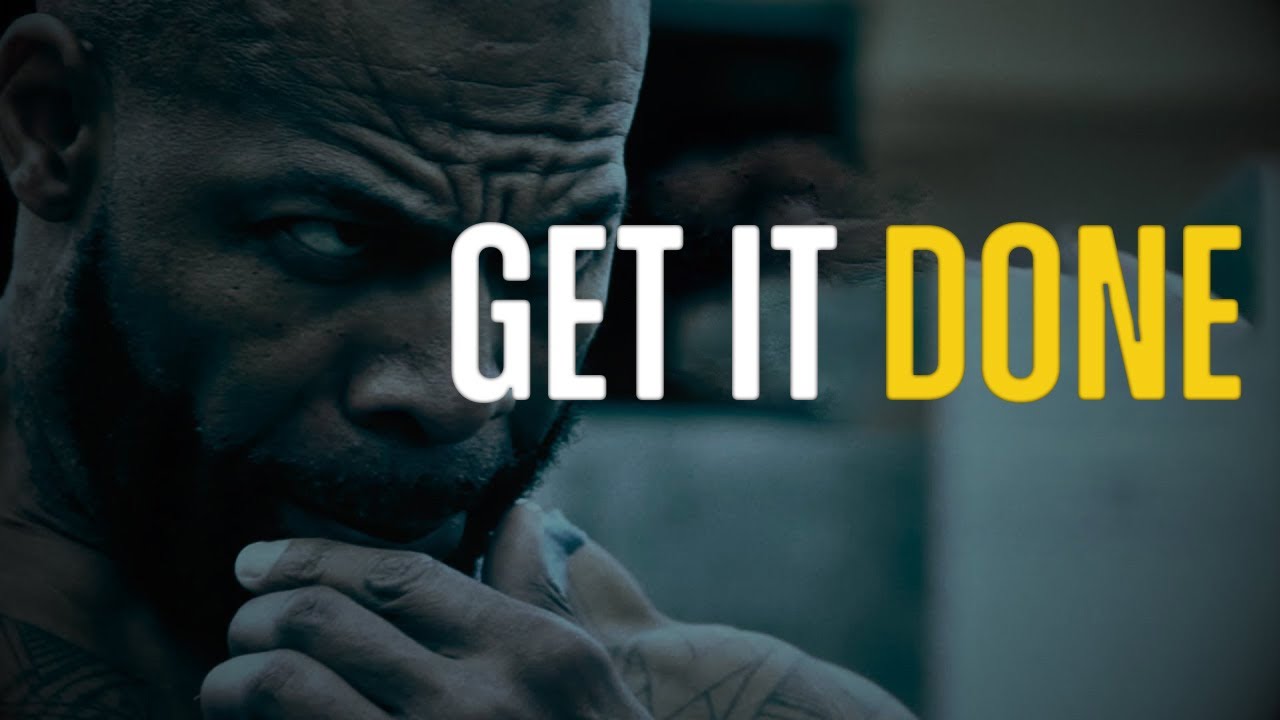 Empower Your Day: GET IT DONE - Motivation for Achievers - YouTube