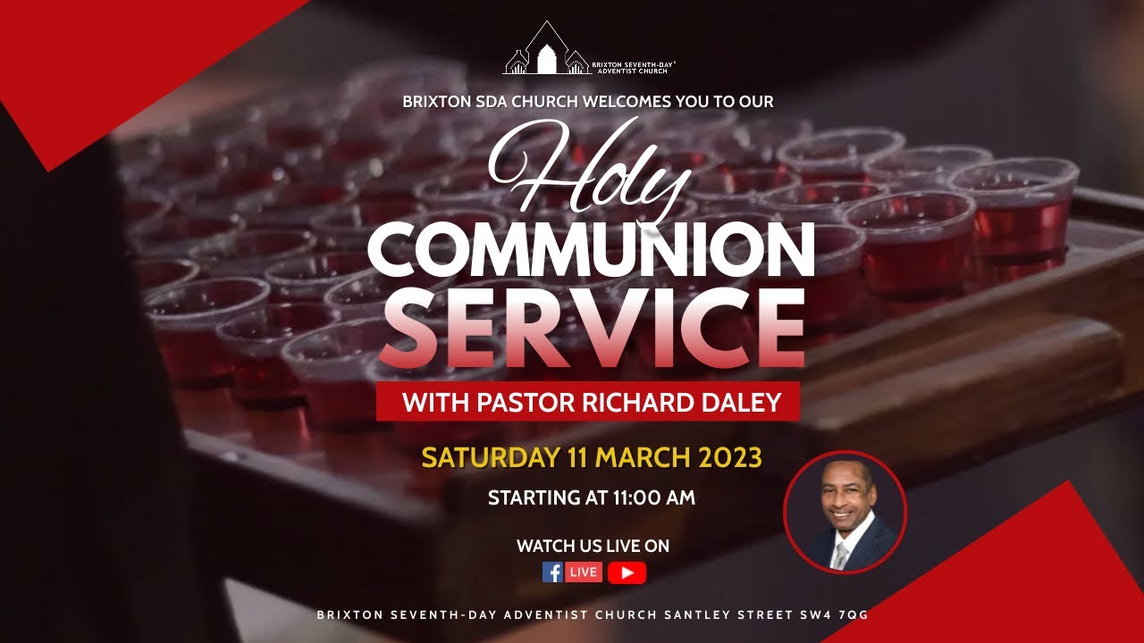 Brixton SDA Online Worship Service II Holy Communion Service - YouTube