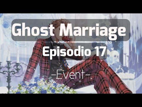 Ghost Marriage -Evento- Twisted Wonderland SUB ESP 17