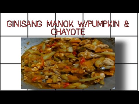 GINISANG MANOK/ pumpkin & chayote - YouTube
