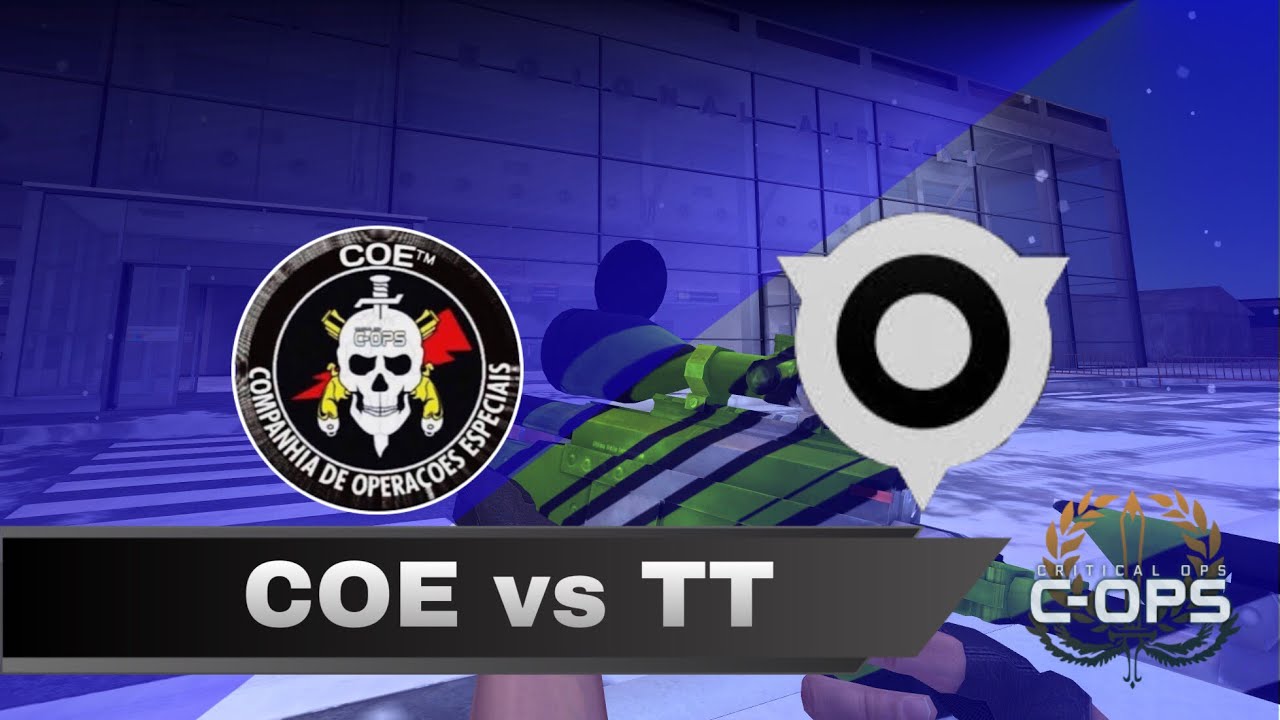 COE Vs TT - Critical Ops - #Revanche - YouTube