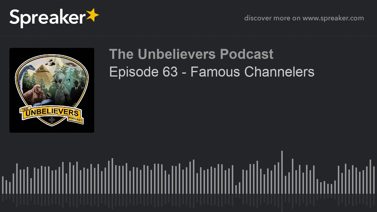 Episode 63 - Famous Channelers (part 1 of 7) - YouTube