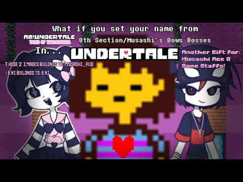 Naming the Fallen Human as "AB!UT:TOT'S 8th Section/Musashi's Bows ...