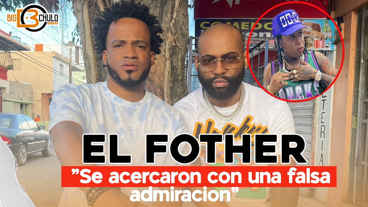 ENTREVISTA EL FOTHER: SE ACERCARON CON UNA FALSA ADMIRACION - YouTube