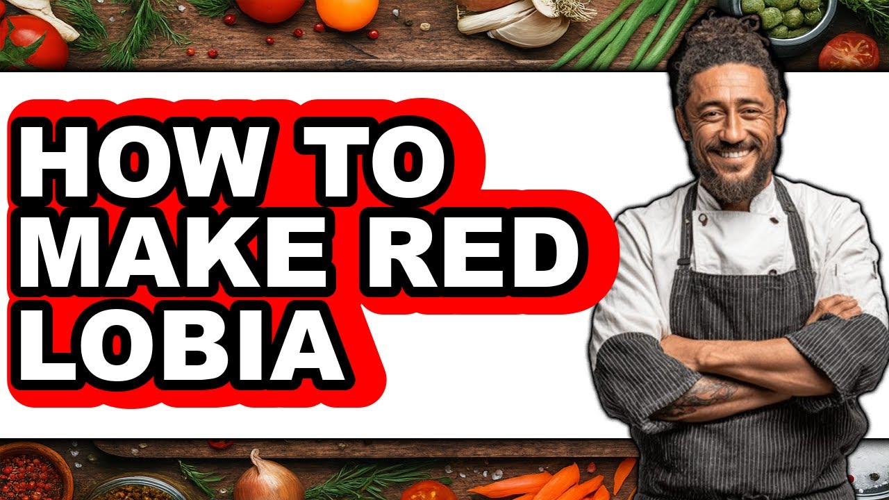 How To Make Red Lobia (Only Way) - YouTube