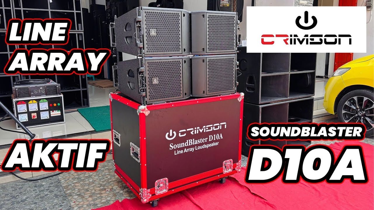 LINE ARRAY AKTIF Crimson SoundBlaster D10A - YouTube