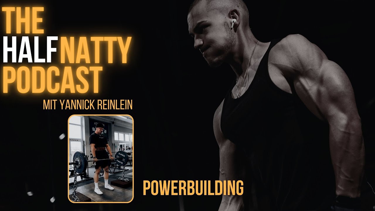 HNP #5 - Powerbuilding - The HalfNatty Podcast - YouTube