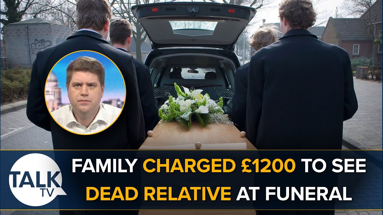 Shocking Call As Funeral Director Charges £1200 To See Dead Relative ...