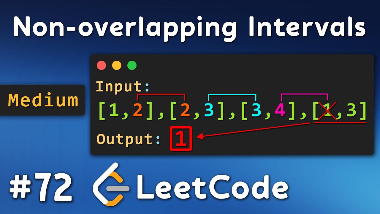 Non Overlapping Intervals Çözümü Leetcode Algoritma Çözümleri 72