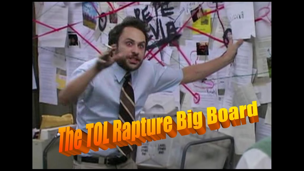 The Rapture Big Board - Part 2 of 3 - YouTube