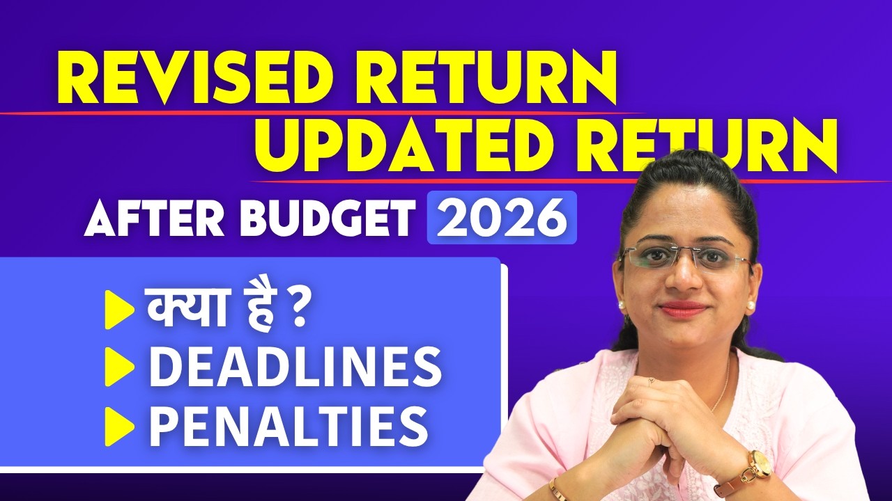 Revised Return vs Updated Return after Budget 2026 - Difference ...