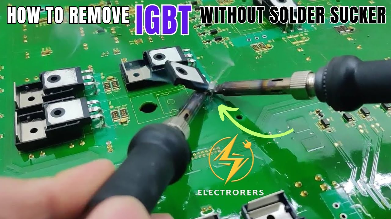 How to Remove IGBTs Without a Solder Sucker! Easy Techniques - YouTube
