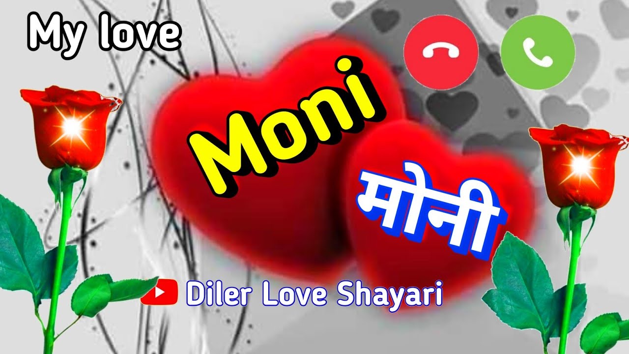 Moni name whatsapp status, moni name status, moni name love status ...