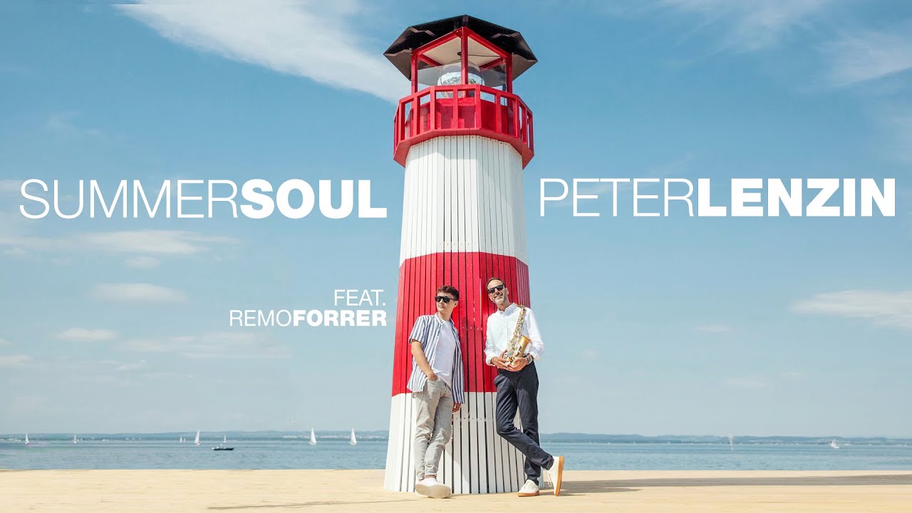 Peter Lenzin - Summer Soul (feat. Remo Forrer) - YouTube