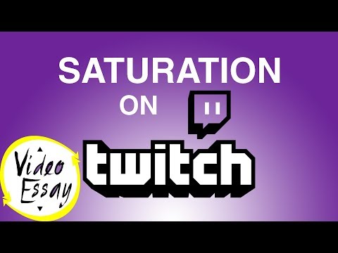 SATURATION ON TWITCH | Me from the Past