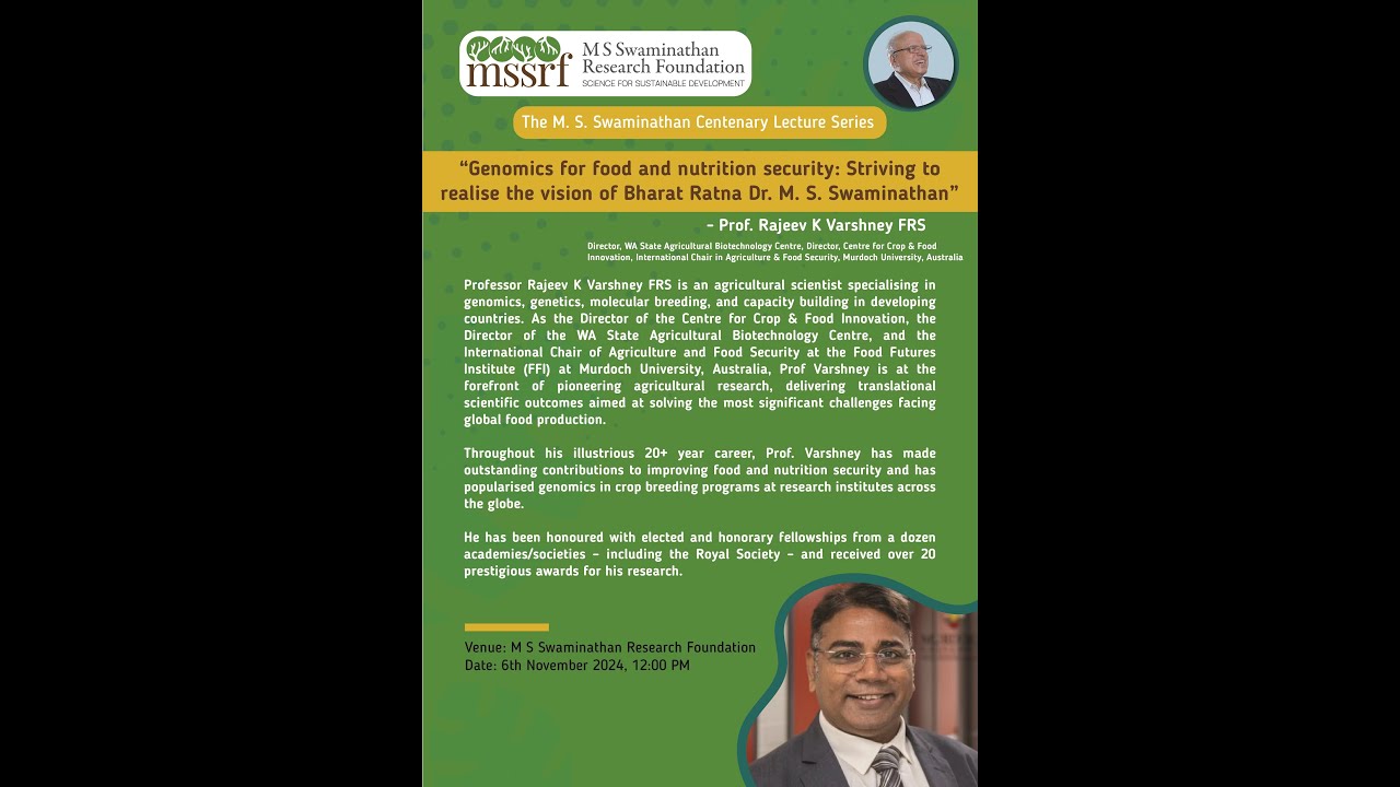 M.S. Swaminathan Centenary Lecture Series by Prof Rajeev K Varshney ...
