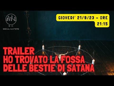 TRAILER ** HO TROVATO LA FOSSA DELLE BESTIE DI SATANA **