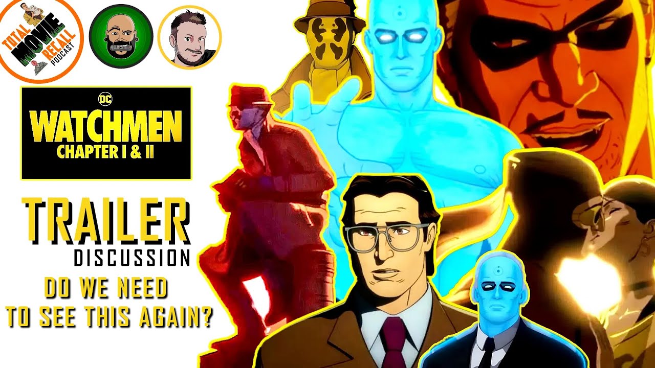WATCHMEN Animated Feature || Trailer Discussion! - YouTube