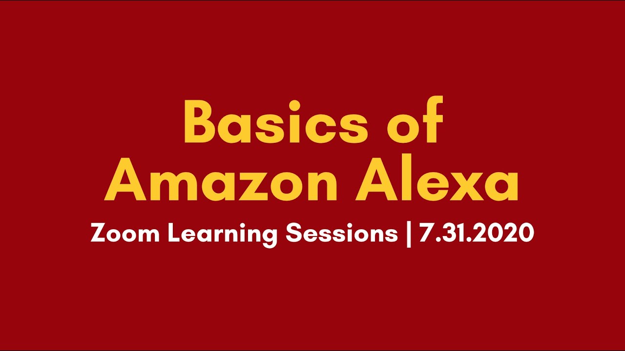 Basics of Amazon Alexa | Zoom Learning Sessions - YouTube