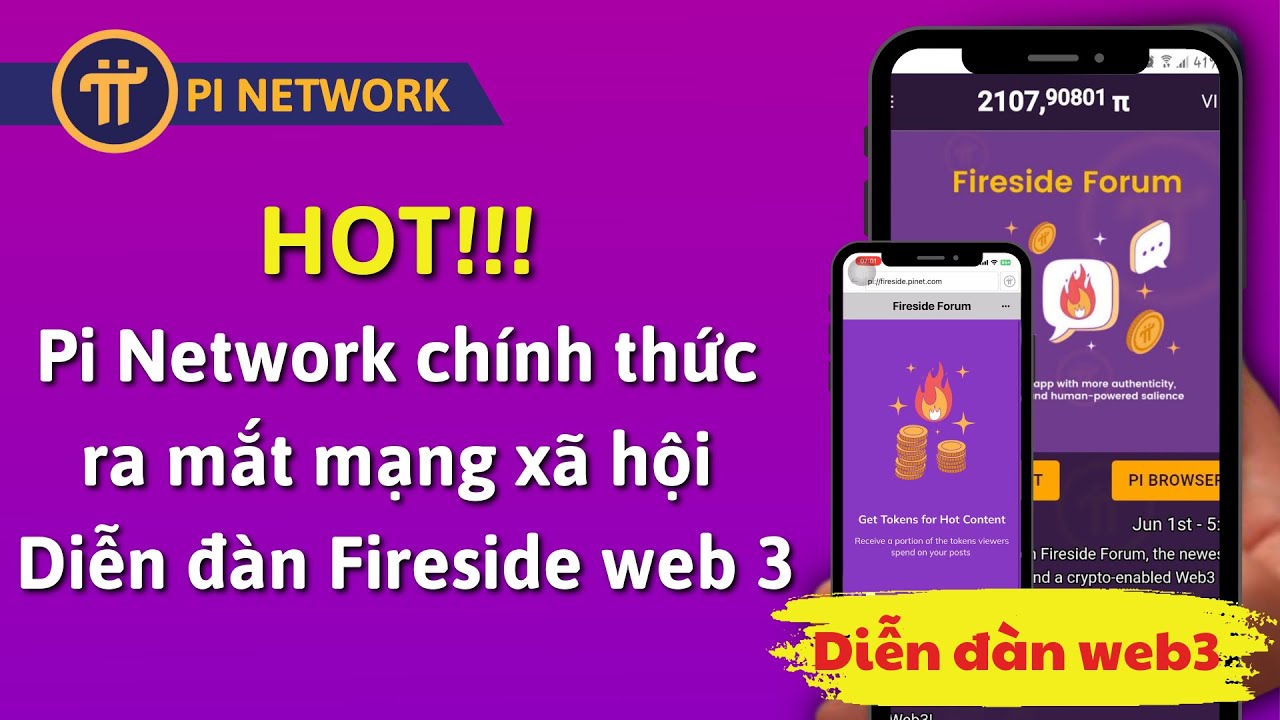 PI NETWORK | Ra Mắt Mạng Xã Hội Web 3 Diễn Đàn Fireside Của Riêng Pi ...