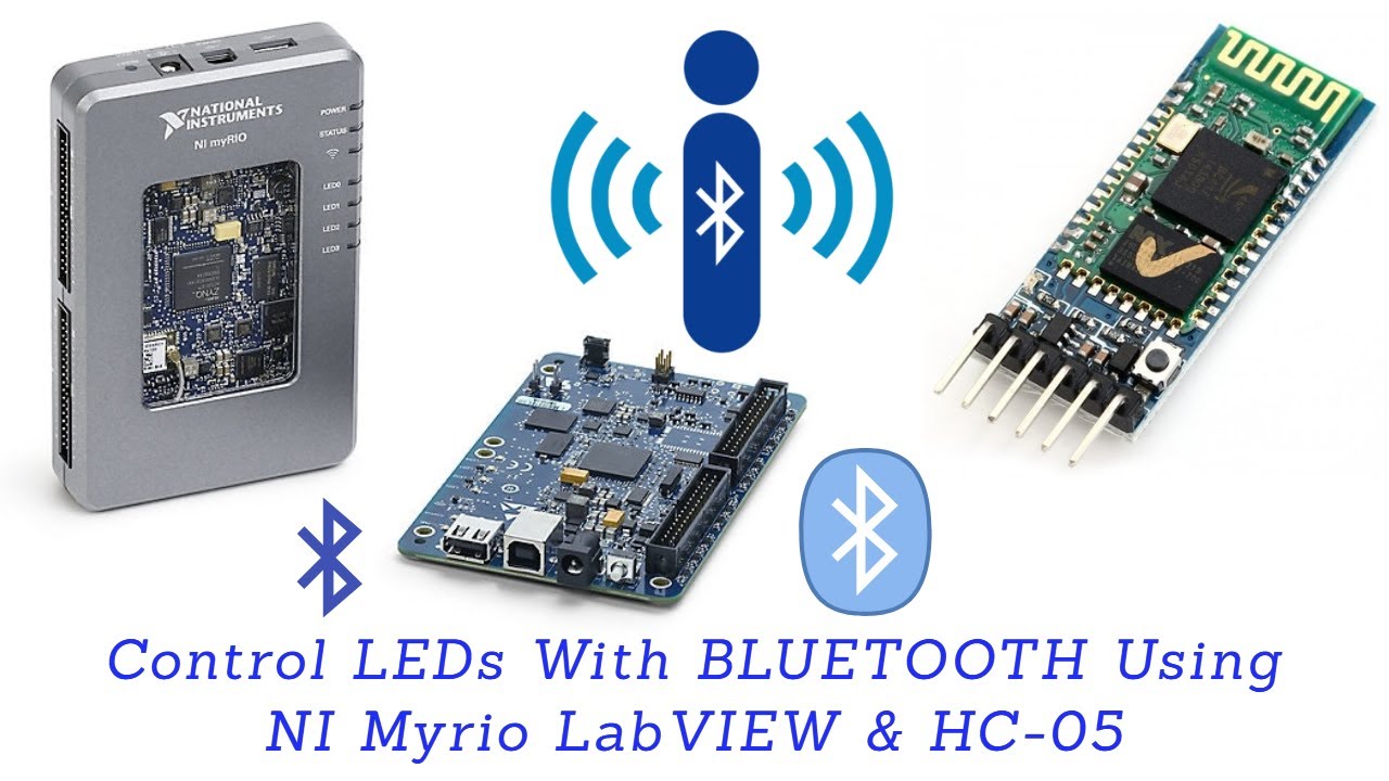 Control On-Board LEDs of NI MyRIO With HC-05 BLUETOOTH Module - YouTube