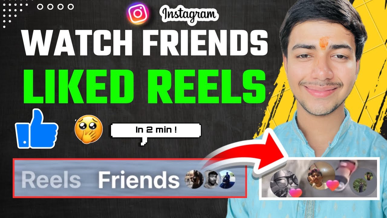 How to Watch Friends Liked Reels on Instagram | How to see others Liked ...