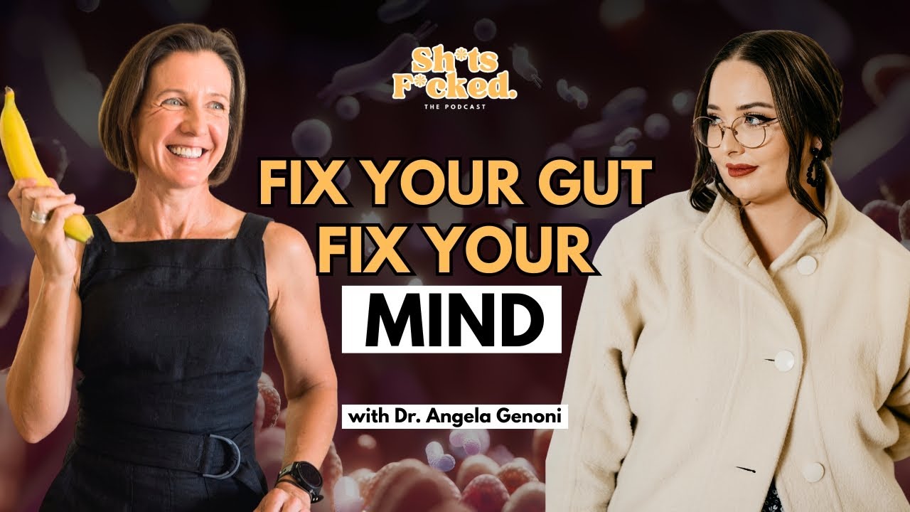 Fix Your Gut, Fix Your Mind | with Dr. Angela Genoni - YouTube