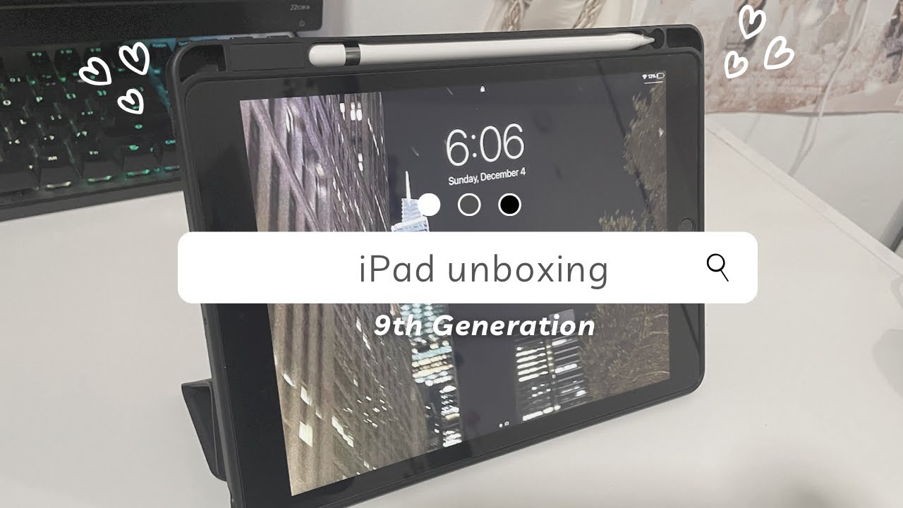 Unboxing Apple iPad 9th Gen (Space Gray) + apple pen + Accessories ...