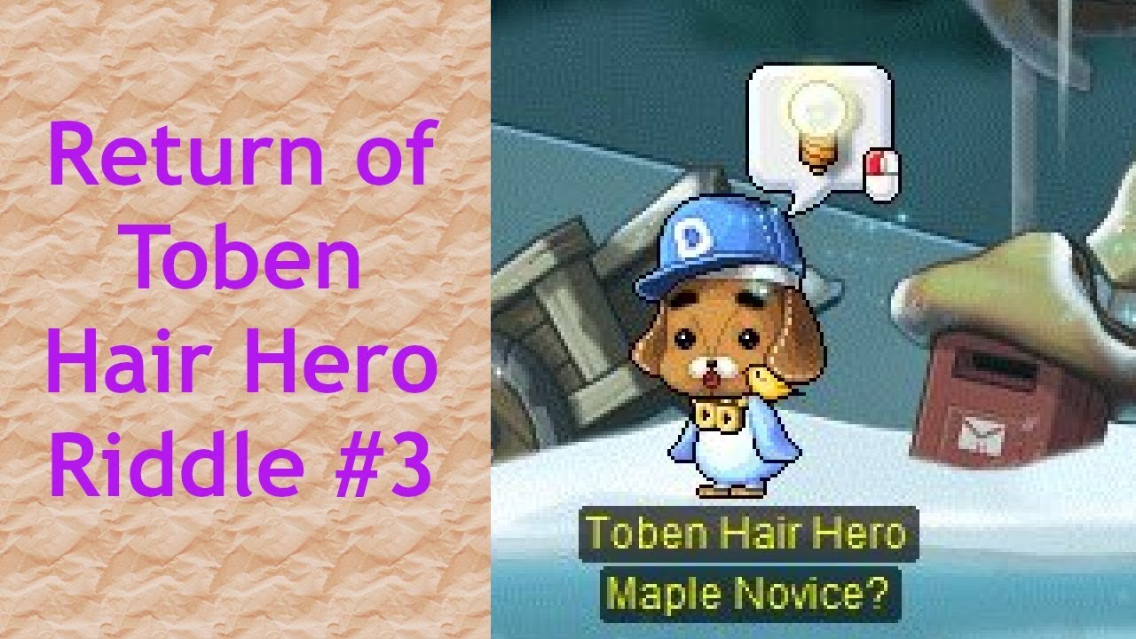 [Return of Toben Hair Hero] Riddle 3 - YouTube