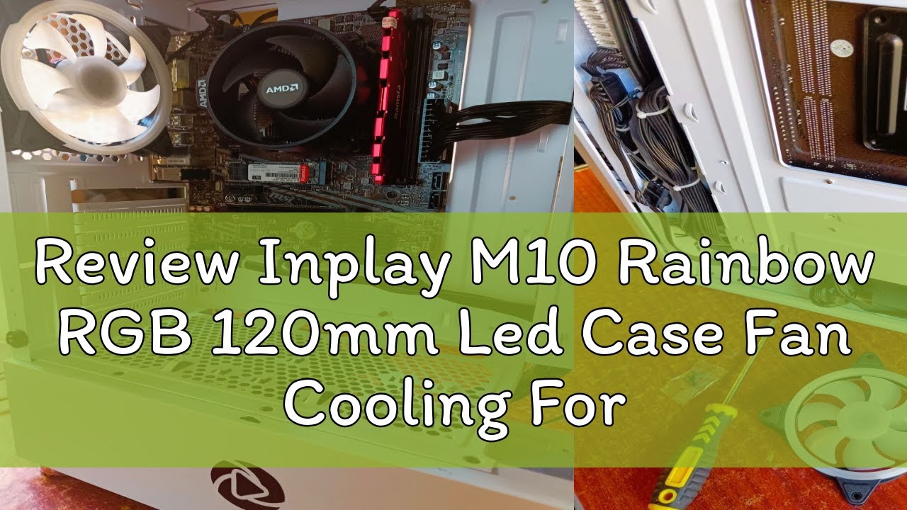 Review Inplay M10 Rainbow RGB 120mm Led Case Fan Cooling For Pc ...