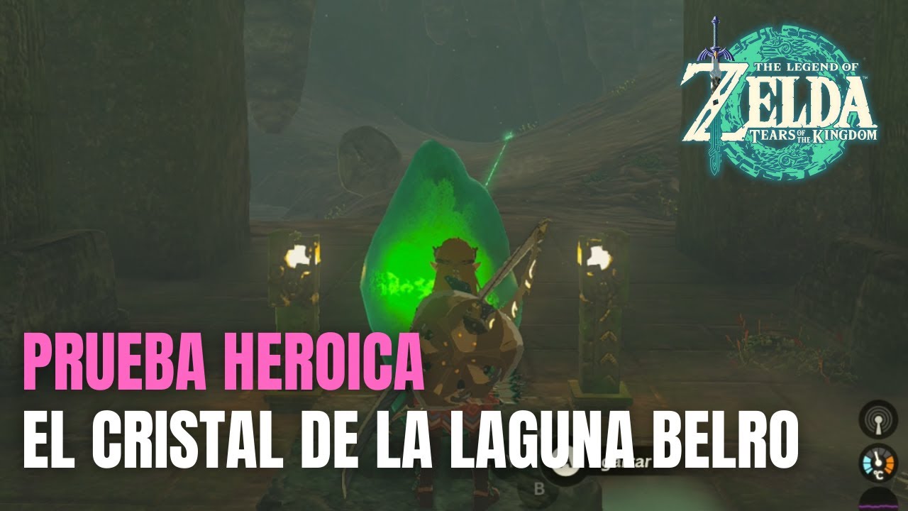 EL CRISTAL DE LA LAGUNA BELRO (PRUEBA HEROICA) | Zelda Tears of the ...