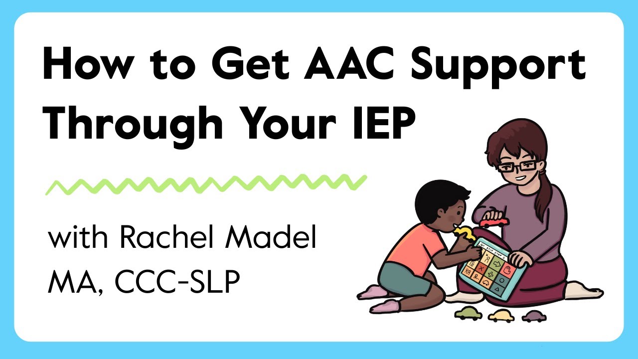 How to Get AAC Support Through Your IEP - YouTube