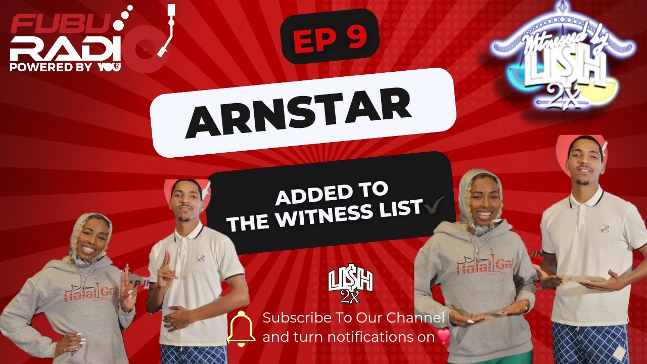 ARNSTAR On "Witnessed By Lish" - YouTube