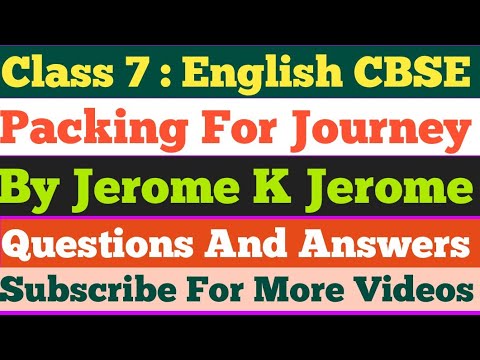 Packing For The Journey Questions And Answers | By Jerome K Jerome ...