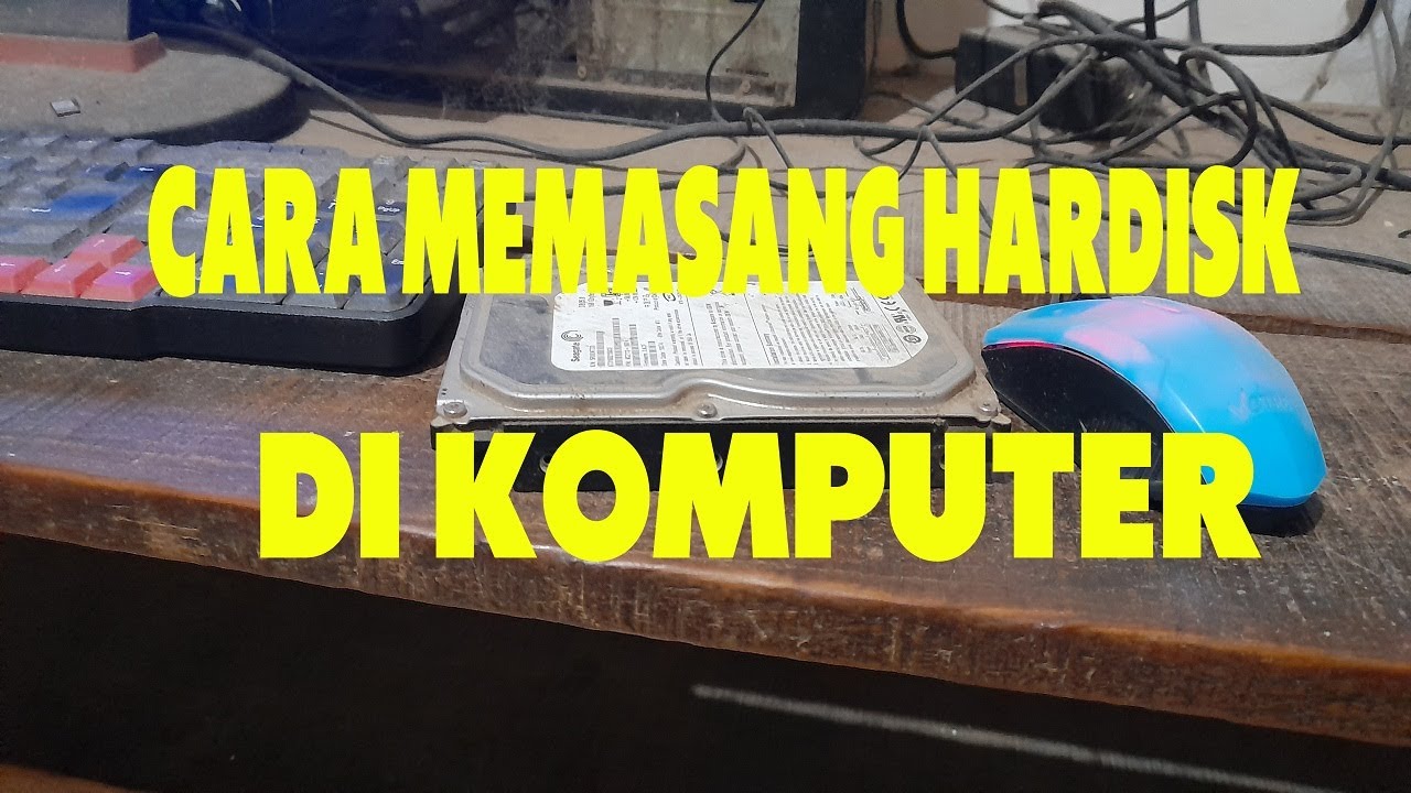 Cara Memasang Hardisk di PC - YouTube